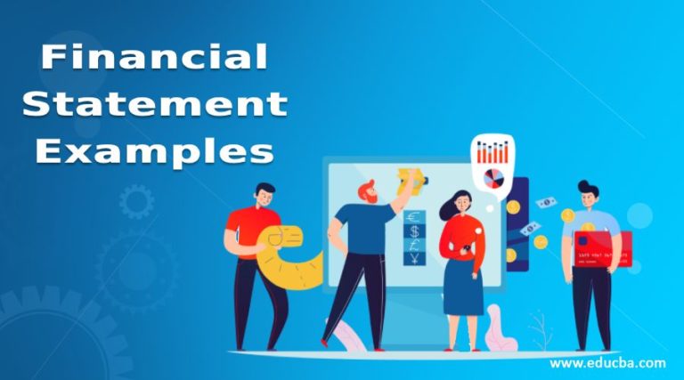Financial Statement Examples - Top 5 Explanation