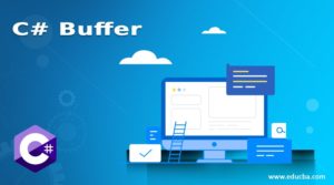 C# Buffer | Top 4 Members of C# Buffer Class You Should Learn
