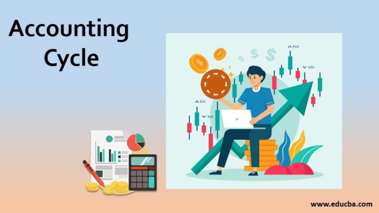 Accounting Cycle | Purpose and Steps of Accounting Cycle