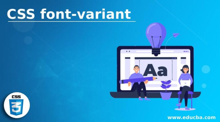 CSS font-variant | How font-variant property work in CSS with Examples