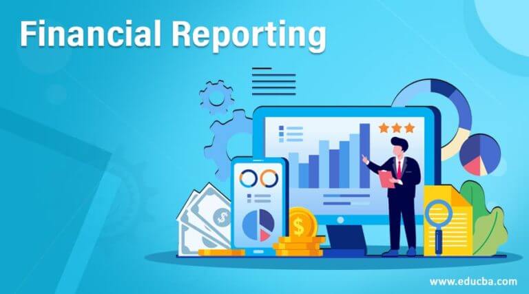 Financial Reporting | Objectives, Benefits of Financial Reporting