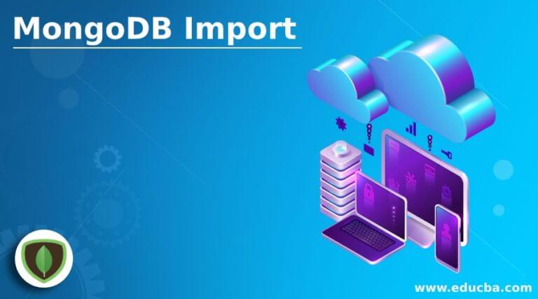 Mongodb Import How Import Command Works In Mongodb Examples