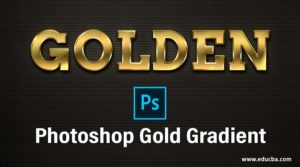 Photoshop Gold Gradient | Steps to Create Gold Gradient in Photoshop