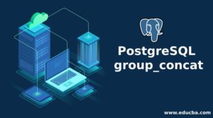 PostgreSQL group_concat | How group_concat Function works | Examples