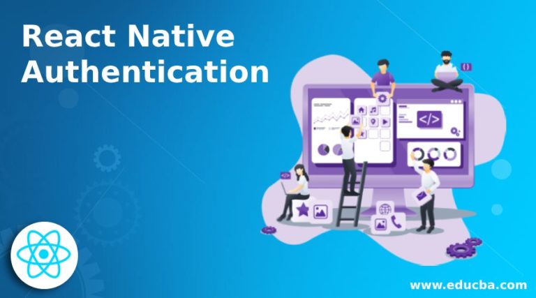 React Native Authentication How React Native Authentication Is Done