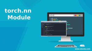 torch.nn Module | Modules and Classes in torch.nn Module with Examples