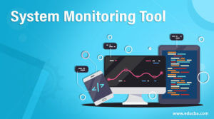 System Monitoring Tool | Different Tools of System Monitoring