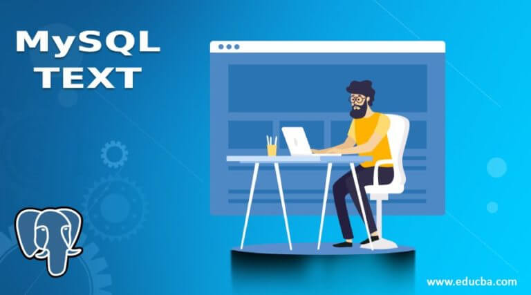 MySQL TEXT How Does Text Data Type Work In MySQL 