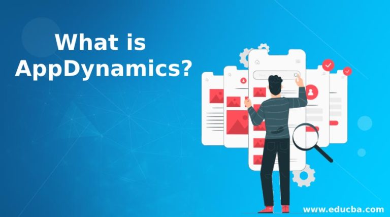What Is Appdynamics Importance And Advantages Of Appdynamics