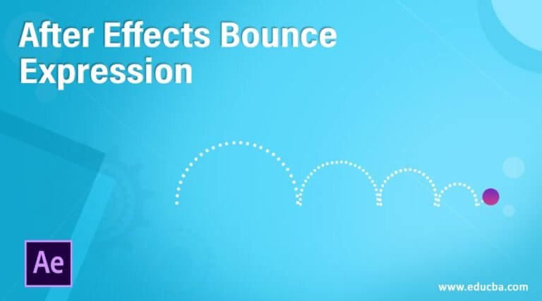 After Effects Bounce Expression | Learn How to use Bounce Expression?