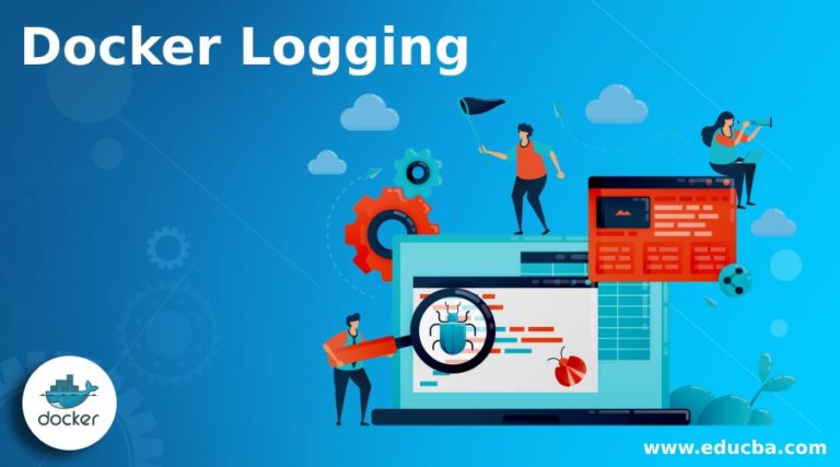 Docker Logging Guide To How Does Logging Work In Docker