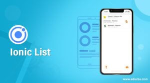 Ionic List | Learn How List Components Work in Ionic?