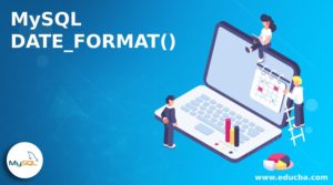 MySQL DATE_FORMAT() | How MySQL DATE_FORMAT() Function work?