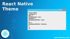 React Native Theme | Different Themes in React Native with Examples