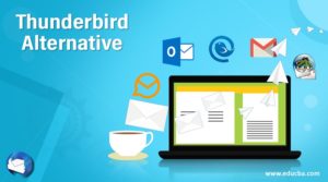 Thunderbird Alternative | 7 Different List of Thunderbird Alternative
