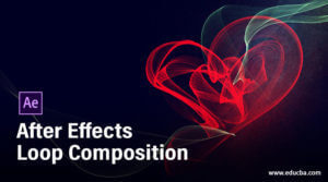 After Effects Loop Composition | Steps of After Effects Loop Composition