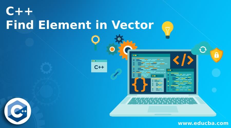 C Find Element In Vector How To Find Element In Vector In C 