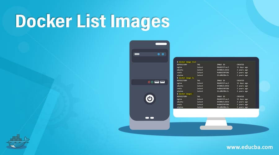 Docker List Images How To List Images In Docker With Examples 