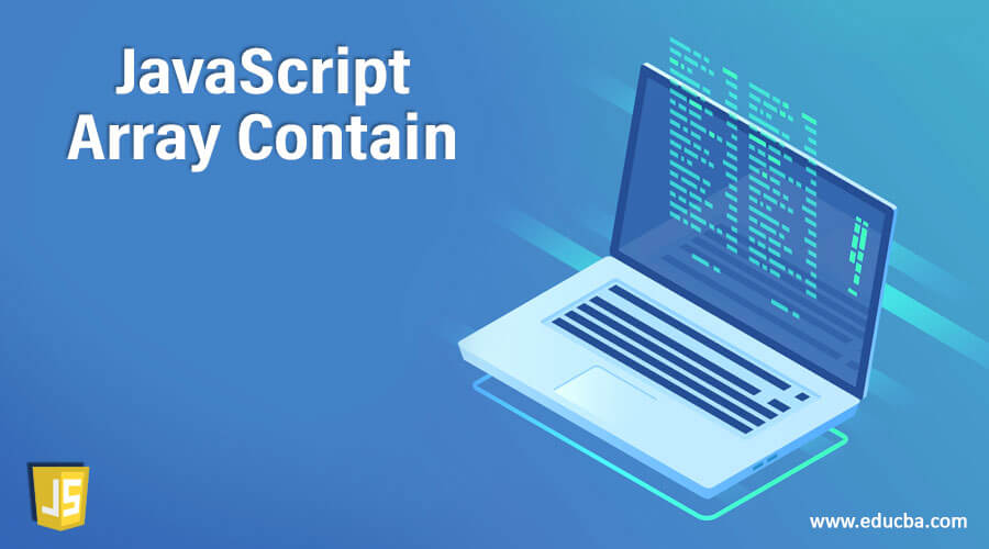 JavaScript Array Contain Syntax Examples Of JavaScript Array Contain