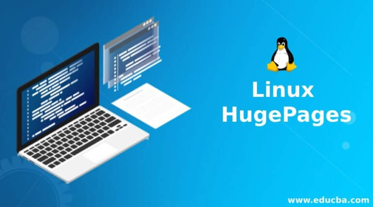 linux-hugepages-how-does-hugepages-work-in-linux-with-examples