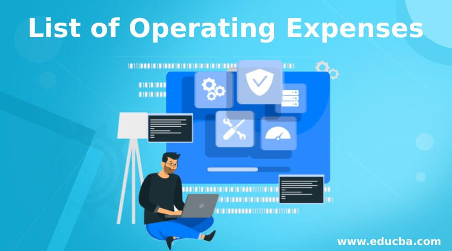 List Of Operating Expenses List Of Operating Expenses With Explanation