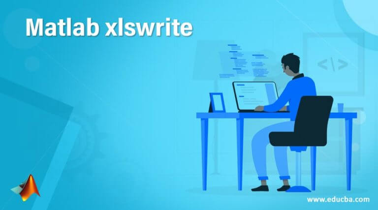 Matlab Xlswrite How Does Xlswrite Functions Work In Matlab