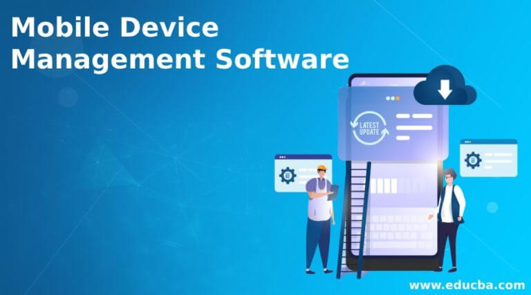 Mobile Device Management Software | Top Features