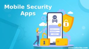 Mobile Security Apps | The Best Android Apps for Mobile Security