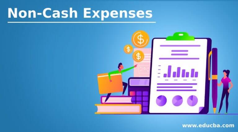 Non-Cash Expenses | Examples of Non-Cash Expenses