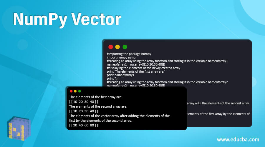 NumPy Vector Learn The Working And Examples Of NumPy Vector