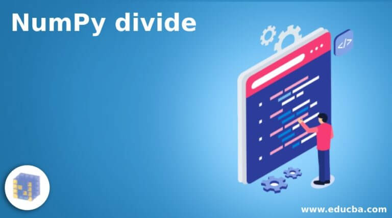 Numpy Divide Working Of Numpy Divide Function Examples