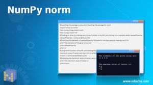 NumPy norm | Working and examples of NumPy norm