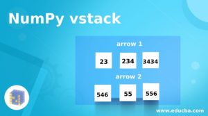 NumPy vstack | How does vstack Function Work in NumPy?