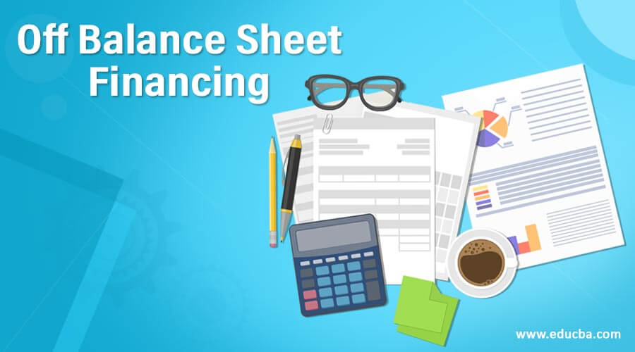 Off Balance Sheet Financing Is Off Balance Sheet Financing Legal 