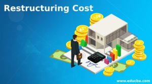 Restructuring Cost | Example and Restructuring Cost Provision