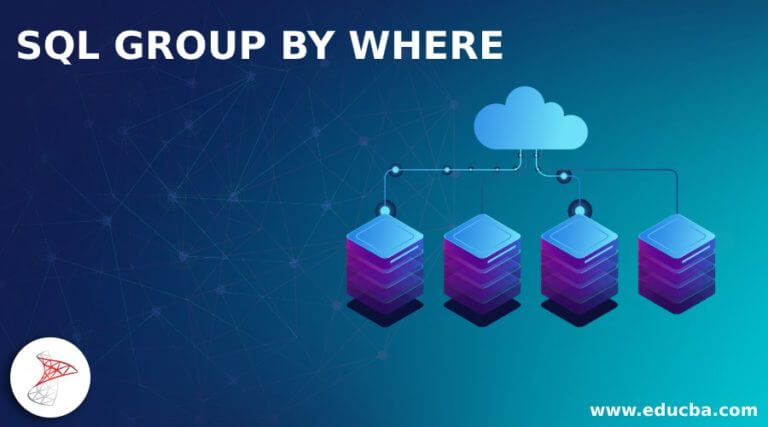 SQL GROUP BY WHERE | Examples of SQL GROUP BY WHERE