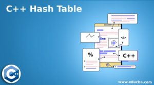 C++ Hash Table | Algorithm and Examples of C++ Hash Table