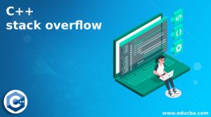 C++ stack overflow | How stack overflow works in C++ with Examples