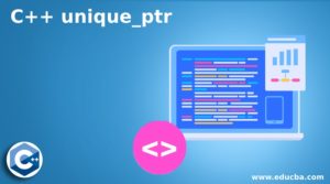 C++ unique_ptr | Working and Examples of C++ unique_ptr