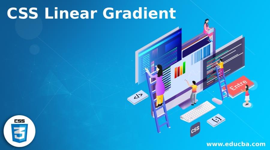 CSS Linear Gradient Creating Linear Gradients Browser Compatibility