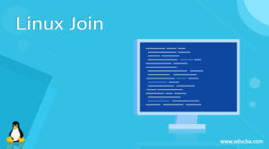 Linux Join | How does Join Work in Linux? | Examples