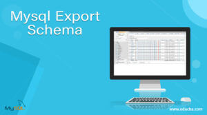Mysql Export Schema | How to export schema in MySQL with example?