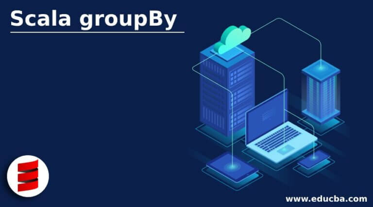 Scala Groupby How Groupby Work In Scala With Programming Examples 2833