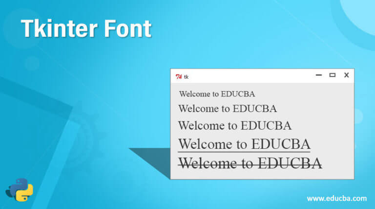 Tkinter Font How Tkinter Font Works In Python Examples 