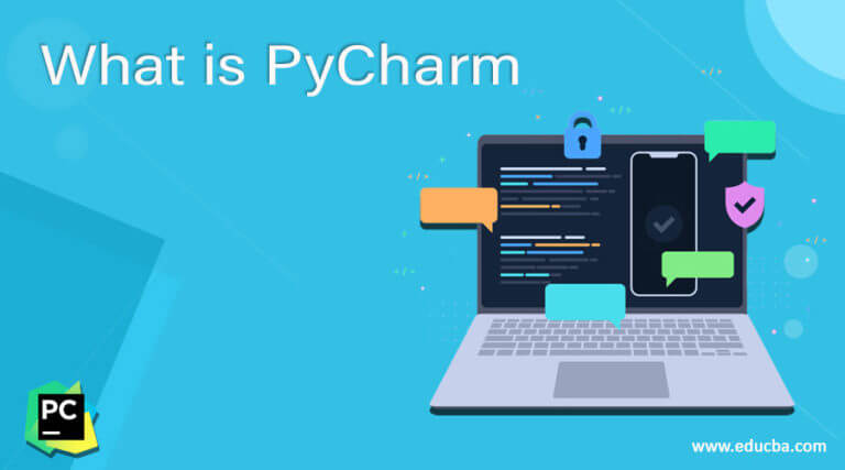 What is PyCharm | Where do we Use PyCharm? | Features