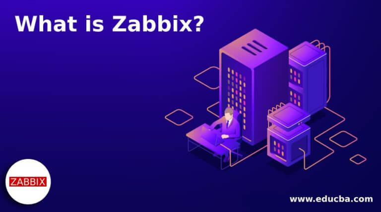 What is Zabbix | Why we use Zabbix and its Importance