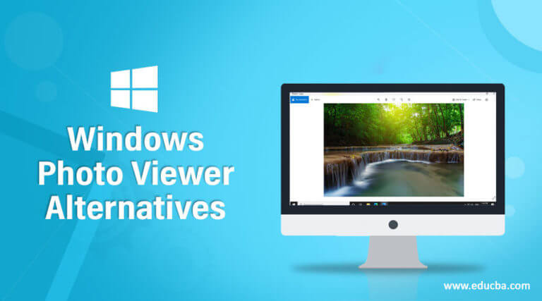 Windows Photo Viewer Alternatives | Various Alternatives of Photo Viewer