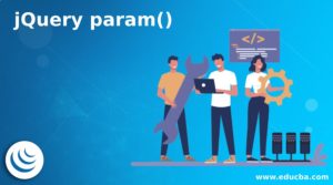 jQuery param() | Working of the jQuery param() with Examples