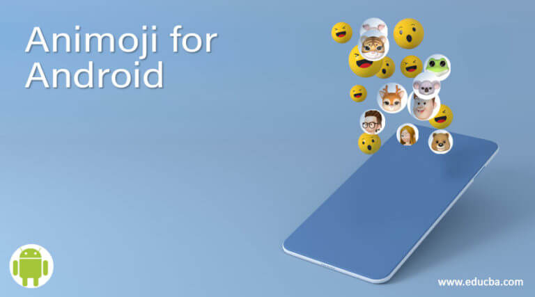 Animoji for Android | Guide to List of Top Animoji for Android