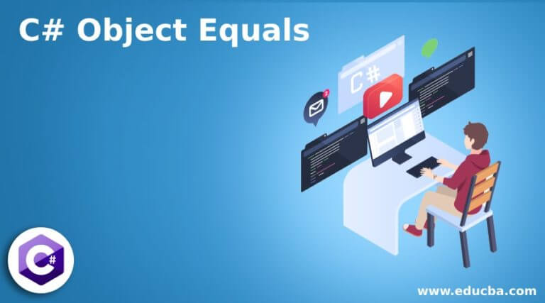 C# Object Equals | Working of Equals(Object) Function with Examples